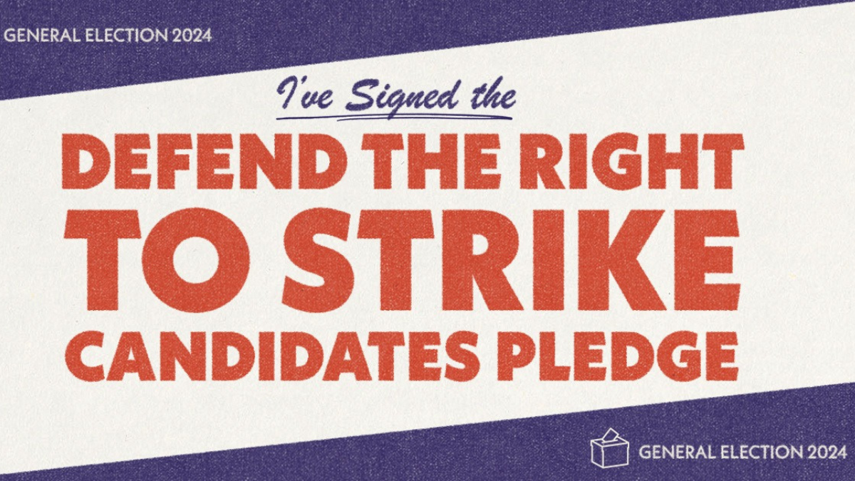 Defend the Right to Strike Campaign targets the General Election